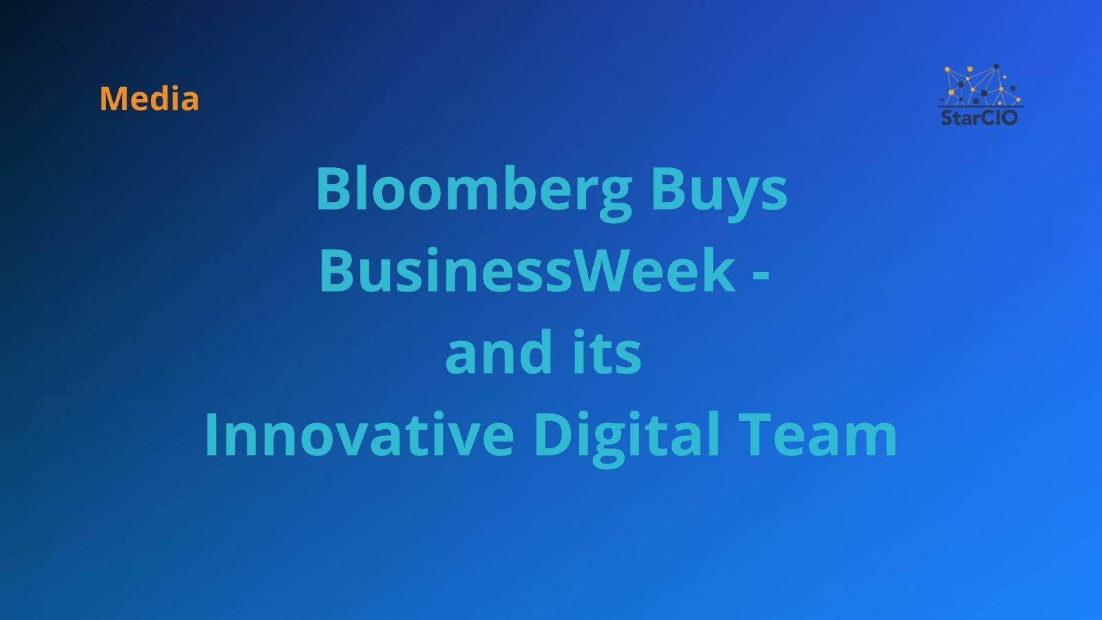 Bloomberg Buys BusinessWeek - and its Innovative Digital Team